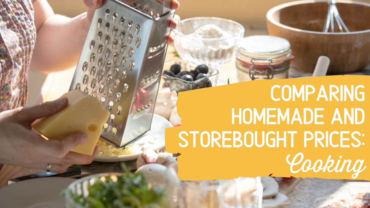 Comparing Homemade and Store Bought Prices: Cooking :: Southern Savers