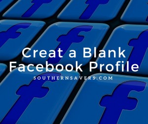 How to Create a Blank Facebook Profile :: Southern Savers