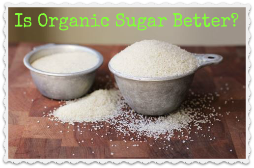 Organic Living Journey: Is Organic Sugar Better Than White Sugar ...