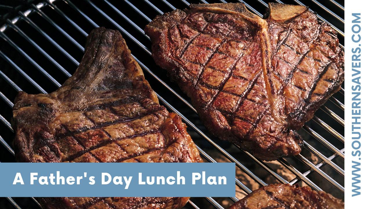 A Father's Day Menu Plan for Lunch :: Southern Savers