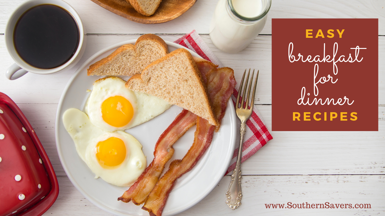 Easy Breakfast for Dinner Recipes :: Southern Savers