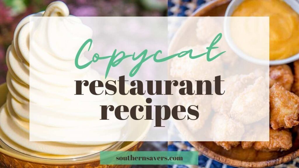 12 Copycat Restaurant Recipes :: Southern Savers