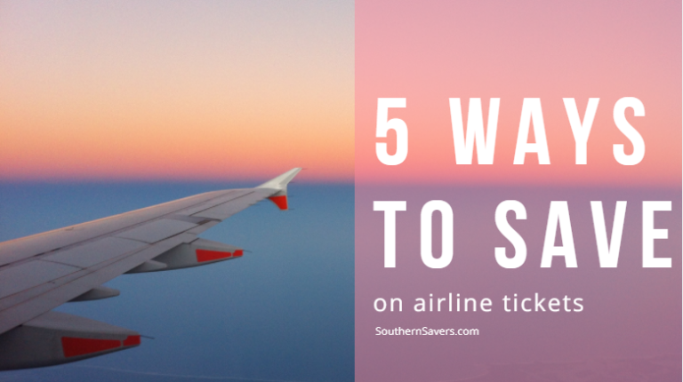 5 Ways to Save on Airline Tickets :: Southern Savers