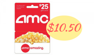 $25 AMC Gift Card for $10.50 :: Southern Savers