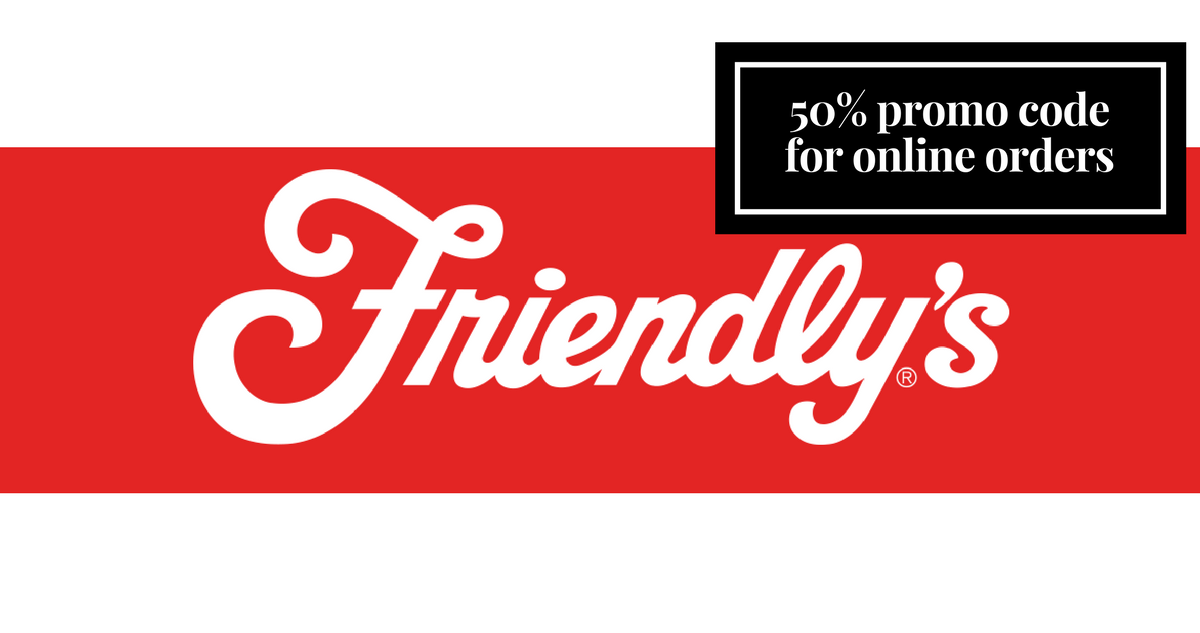 50% Online Order at Friendly's Restaurant :: Southern Savers