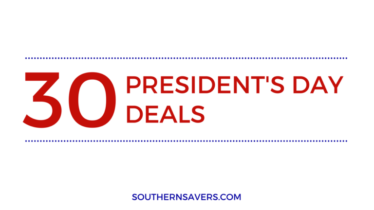 30 President's Day Deals :: Southern Savers