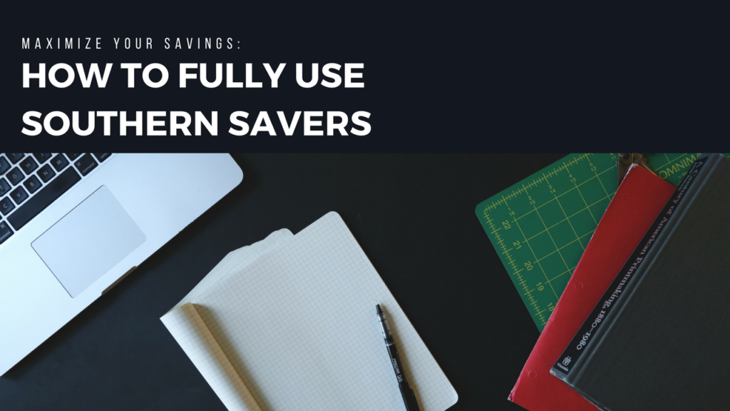 How to Use All the Features of Southern Savers :: Southern Savers