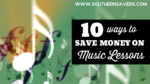 10 Ways to Save Money on Music Lessons :: Southern Savers