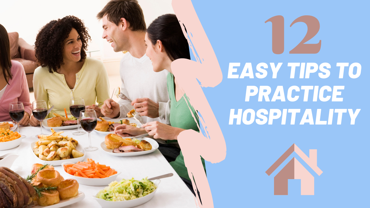 12 Easy Tips to Practice Hospitality :: Southern Savers