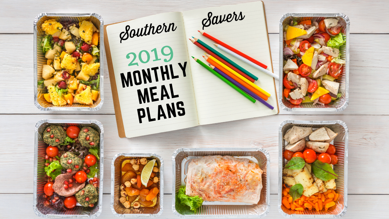 Southern Savers 2019 Monthly Meal Plans- Free Downloads! :: Southern Savers