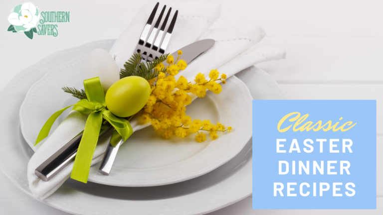 15 Classic Easter Dinner Recipes :: Southern Savers