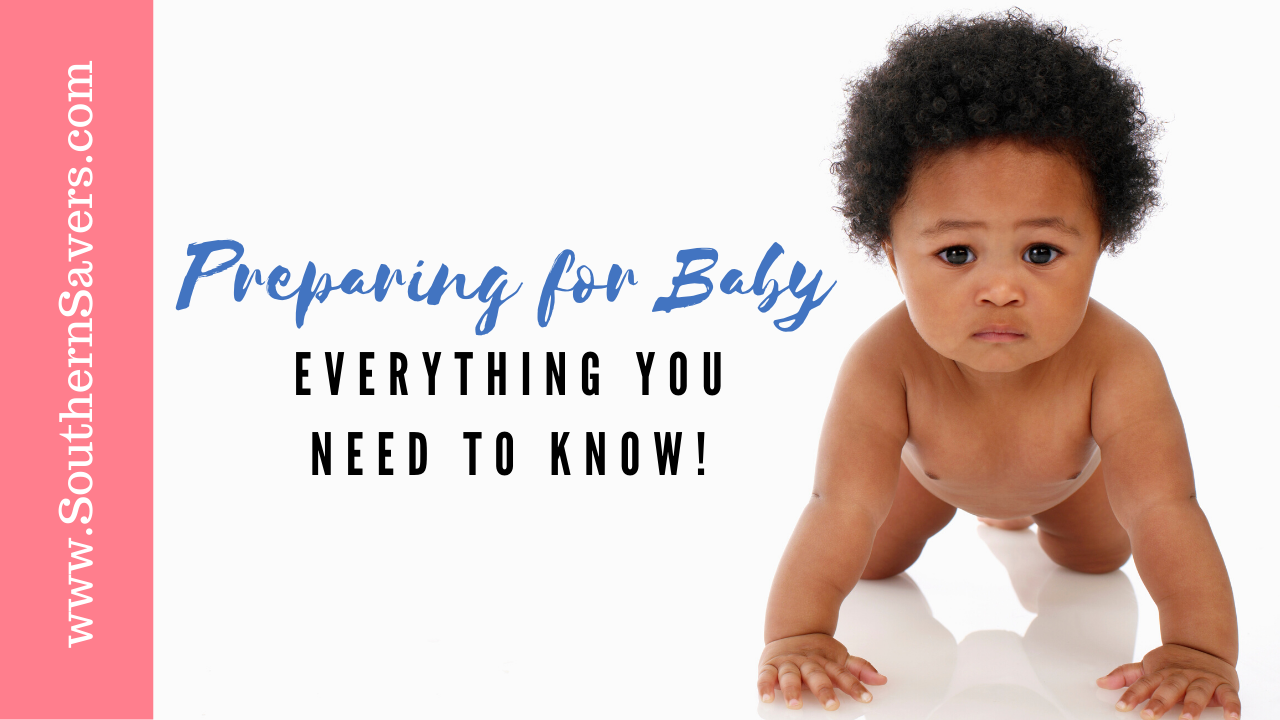 Preparing for Baby: Everything You Need to Know :: Southern Savers
