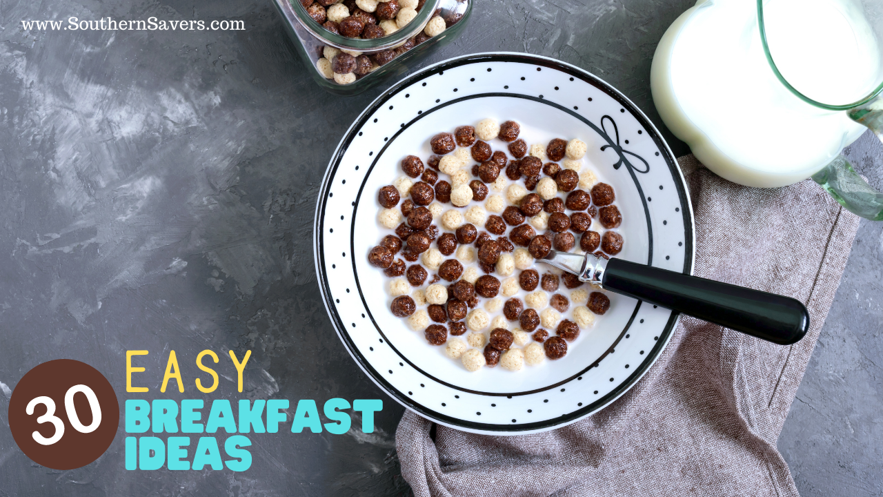 30 Easy Breakfast Ideas :: Southern Savers