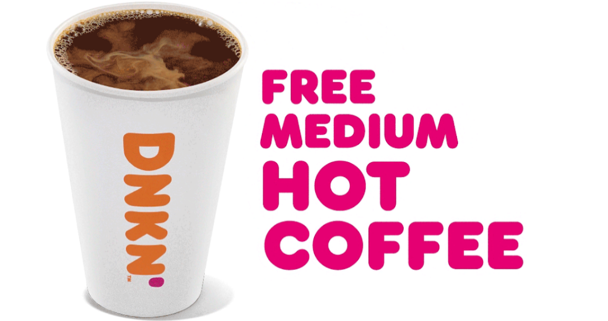 Dunkin' Deal | Free Medium Hot Coffee :: Southern Savers
