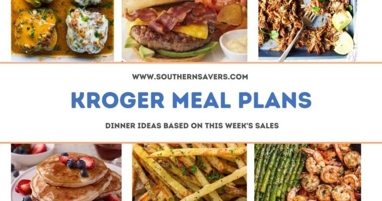 Kroger Meal Plans: Dinner Ideas Based on Sales Starting 2/17 ...