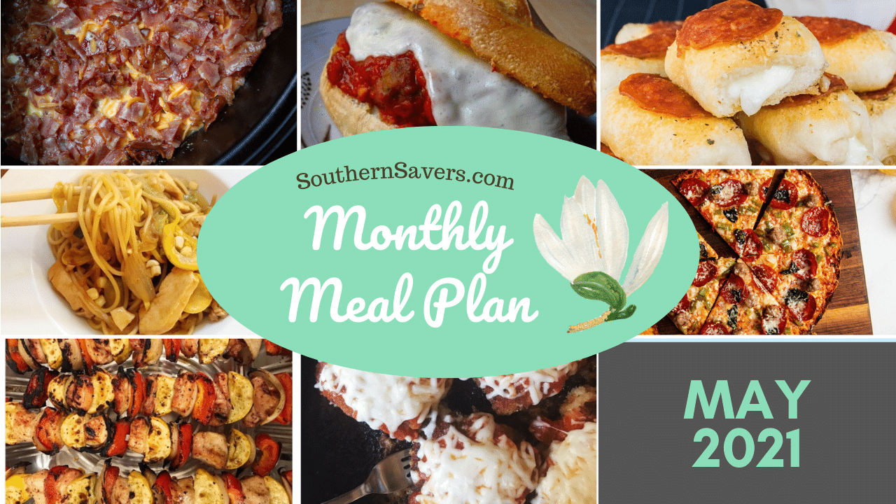 Southern Savers FREE May 2021 Monthly Meal Plan :: Southern Savers
