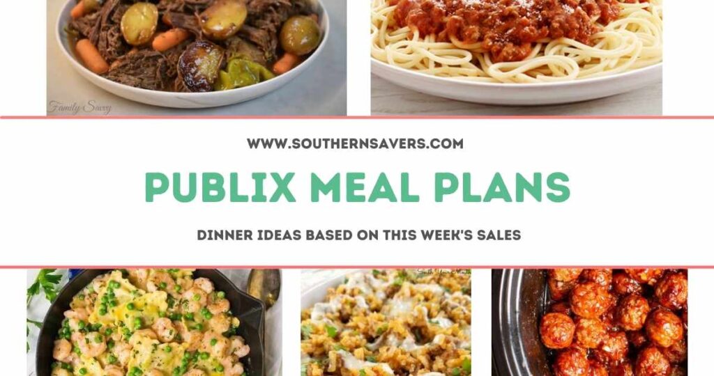 Publix Meal Plans: Dinner Ideas Based on Sales Starting 7/21 ...