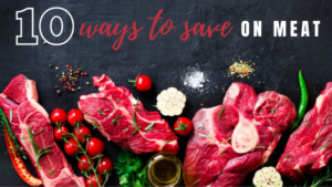 10 Ways to Save on Meat :: Southern Savers