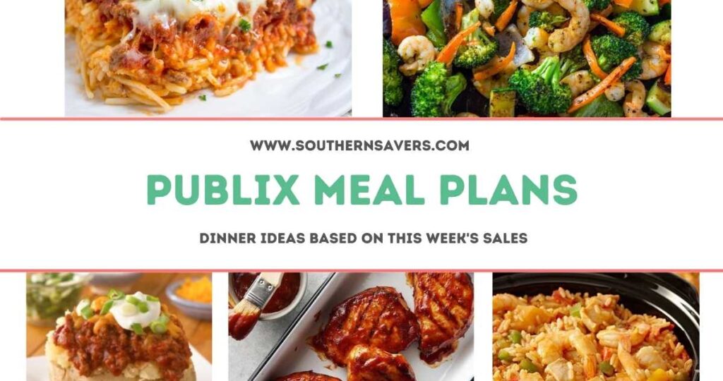 Publix Meal Plans: Dinner Ideas Based on Sales Starting 9/29 ...