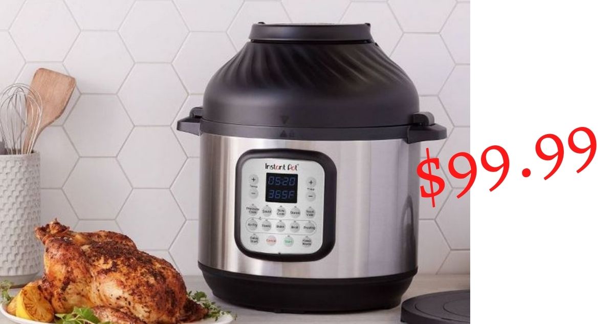 Instant Pot 6-Quart Crisp Combo 11-in-1 Pressure Cooker for $99.99 ...