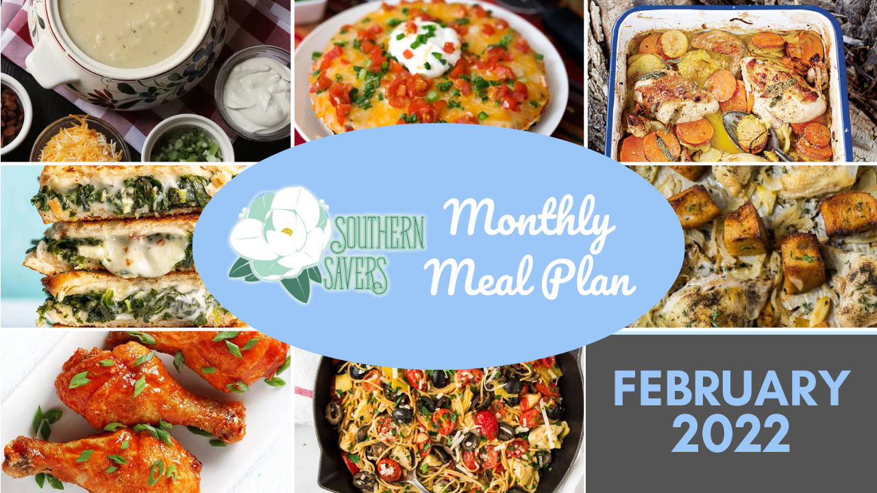 Southern Savers FREE February 2022 Monthly Meal Plan :: Southern Savers