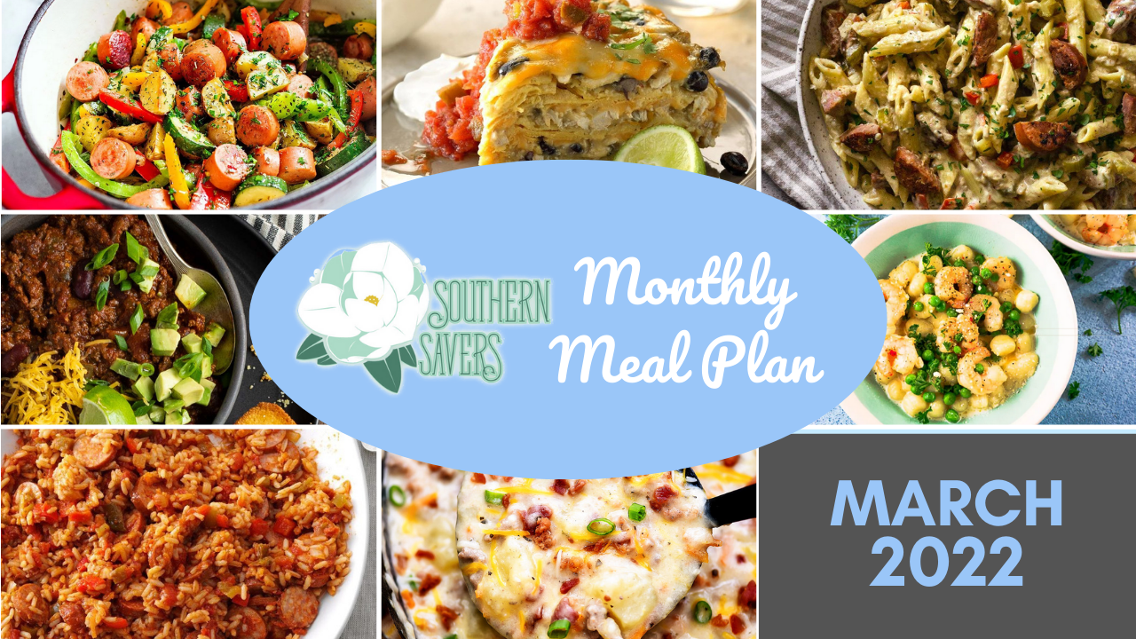 Southern Savers FREE March 2022 Monthly Meal Plan :: Southern Savers