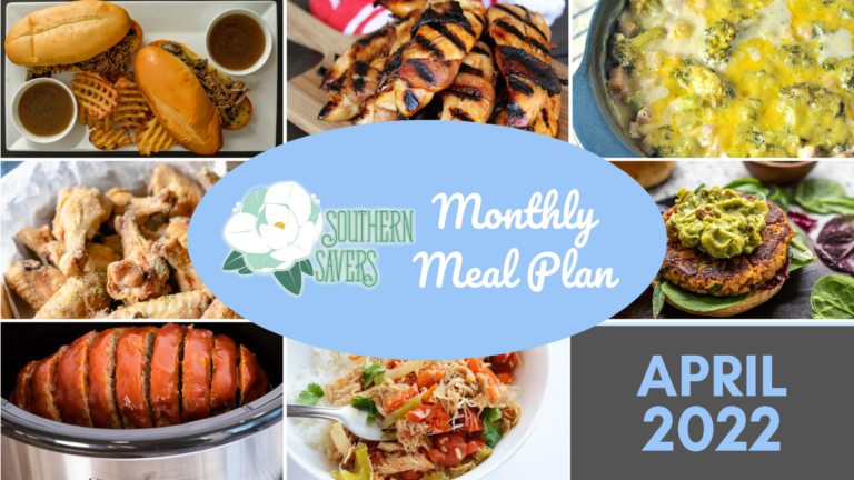 Southern Savers FREE April 2022 Monthly Meal Plan :: Southern Savers