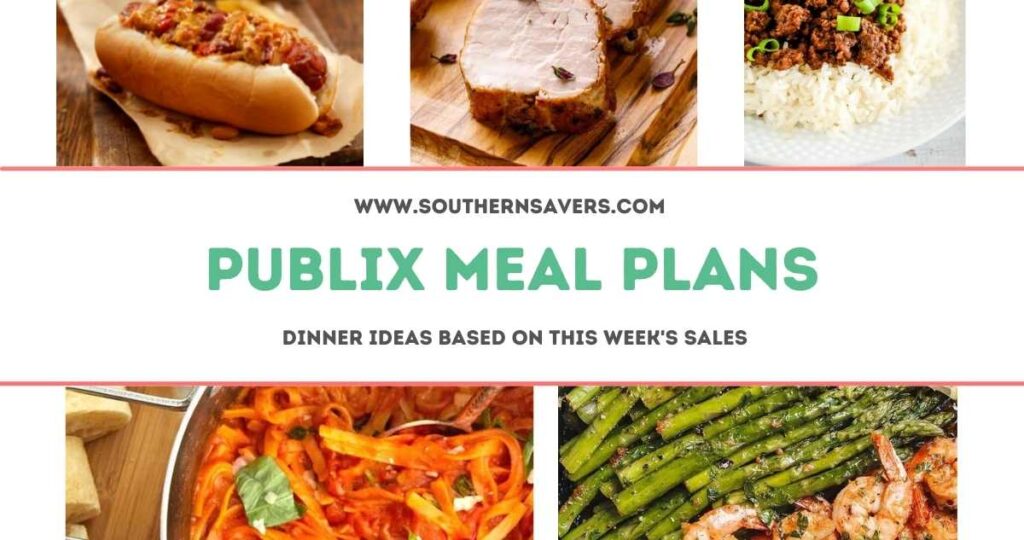 Publix Meal Plans: Dinner Ideas Based on Sales Starting 6/22 ...