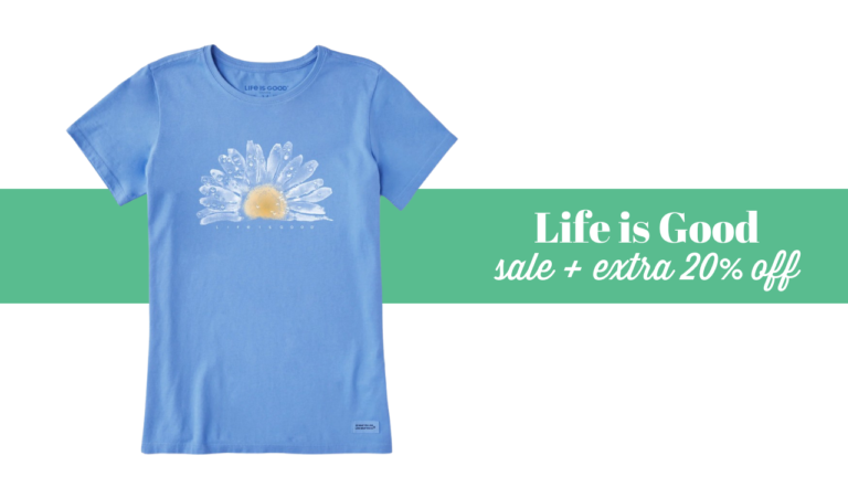 Life is Good | Extra 20% Off Sale Items + Free Shipping :: Southern Savers