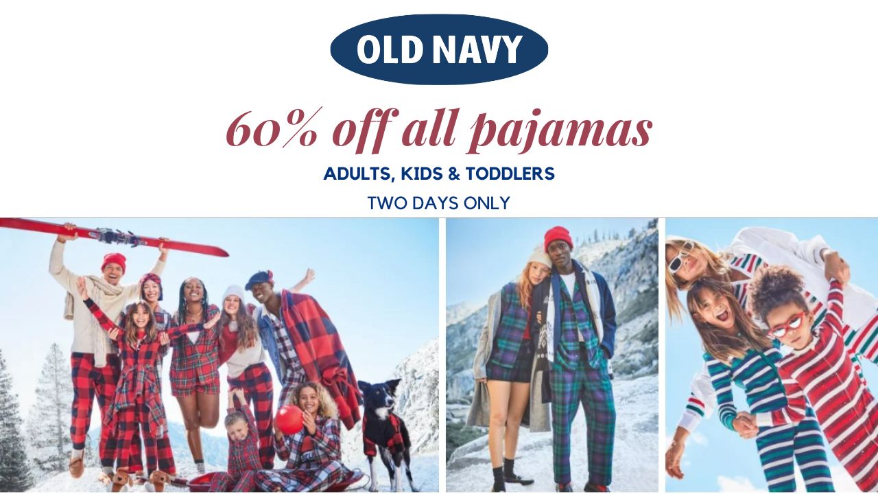 60% Off All Pajamas at Old Navy + Free Shipping at $25! :: Southern Savers