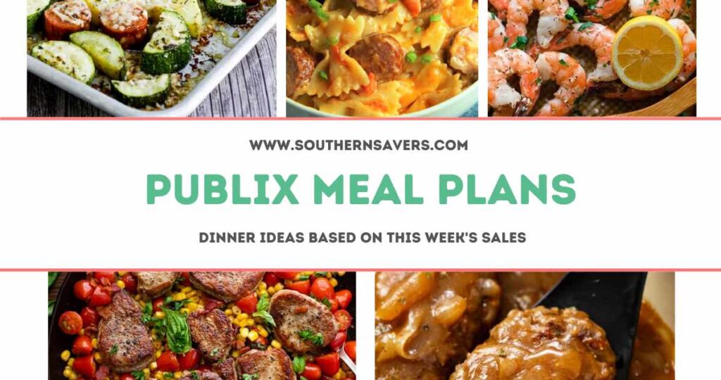 Publix Meal Plans: Dinner Ideas Based on Sales Starting 1/11 ...