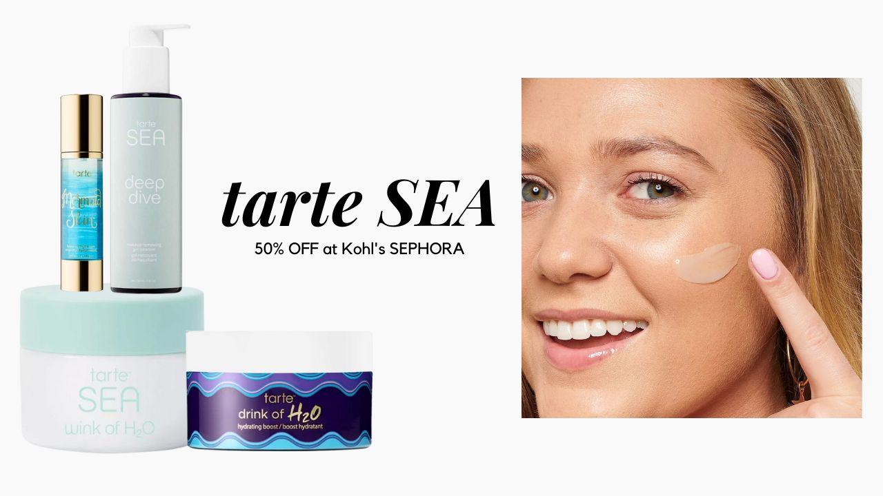 Kohl's Sephora | 50% off Tarte SEA Products :: Southern Savers
