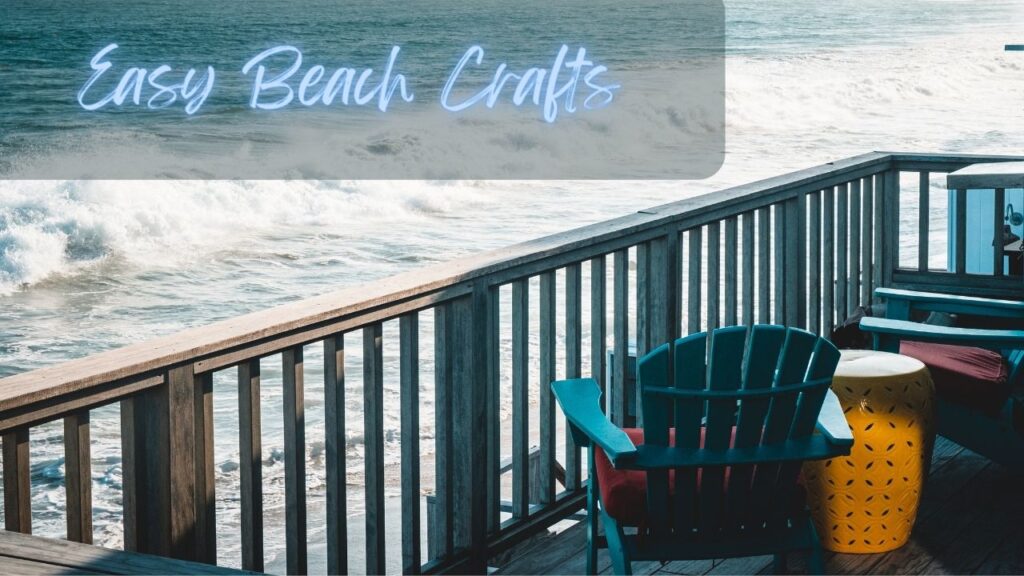 12 Easy Beach Crafts For You and Your Kids :: Southern Savers