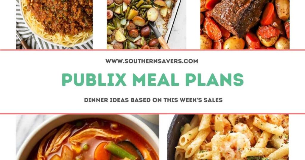 Publix Meal Plans: Dinner Ideas Based on Sales Starting 5/10 ...