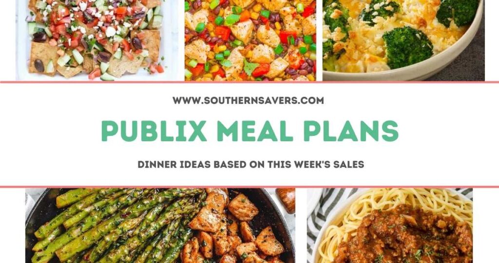 Publix Meal Plans: Dinner Ideas Based on Sales Starting 5/24 ...