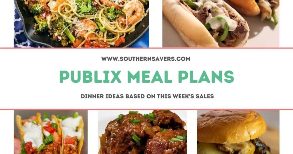 Publix Meal Plans: Dinner Ideas Based on Sales Starting 5/3 :: Southern ...