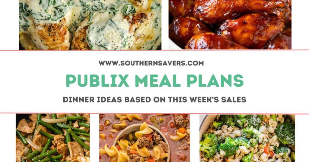 Publix Meal Plans: Dinner Ideas Based on Sales Starting 7/26 ...
