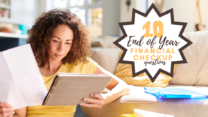 10 Questions for an End of Year Financial Checkup :: Southern Savers