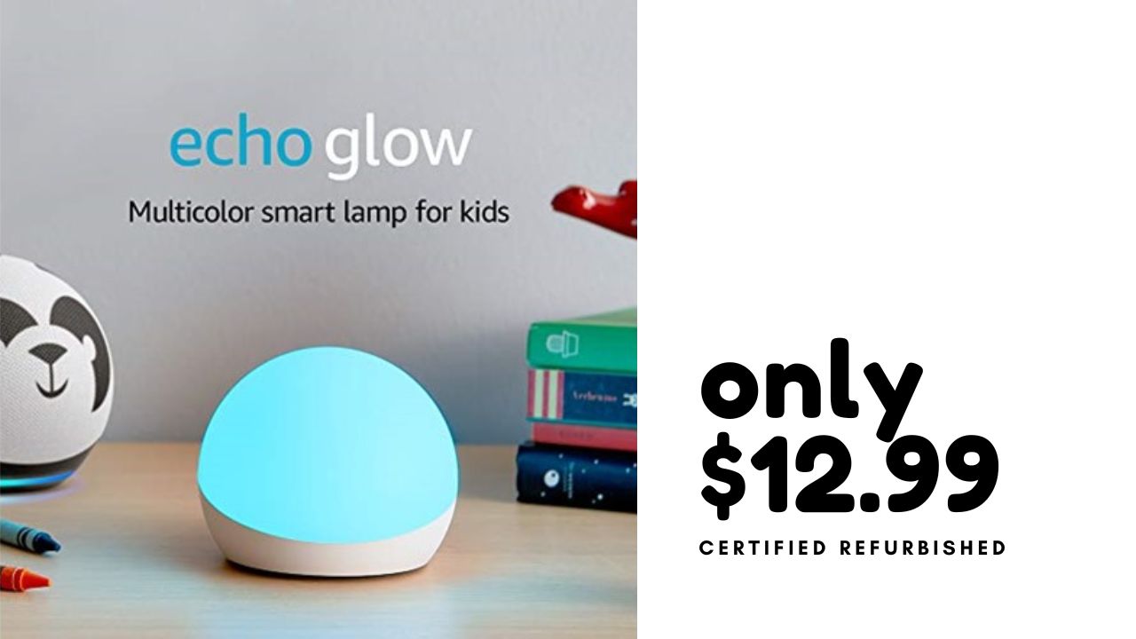 Amazon Echo Glow Refurbished $12.99 Shipped :: Southern Savers