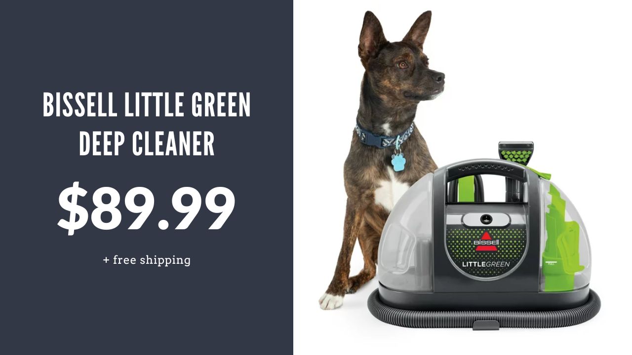 Bissell Little Green Deep Cleaner $89.99 (reg. $123.59) :: Southern Savers