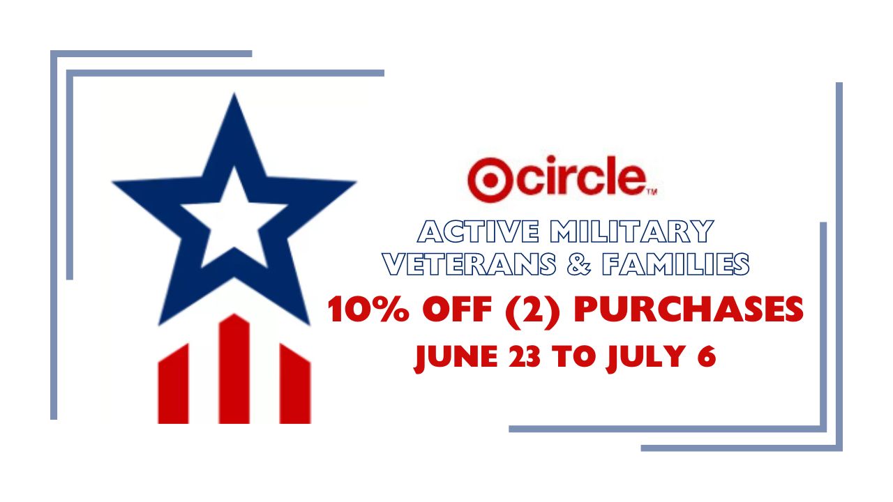 Target Circle Coupons For Active Military & Veterans Starting 6/23 ...
