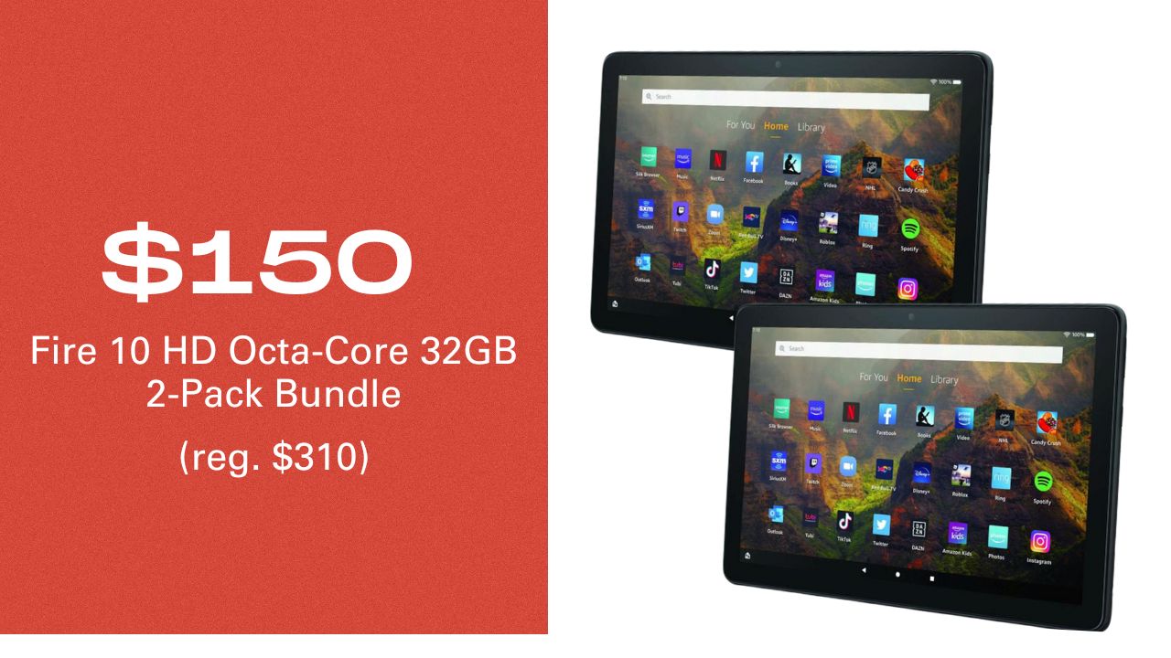 Amazon Fire HD 10" Octa-Core 32GB Tablet 2-Pack Bundle $150 (reg. $310 ...