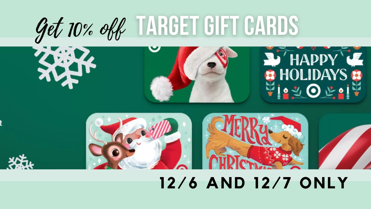 Get 10% Off Target Gift Cards This Weekend Only (12/6 and 12/7 ...