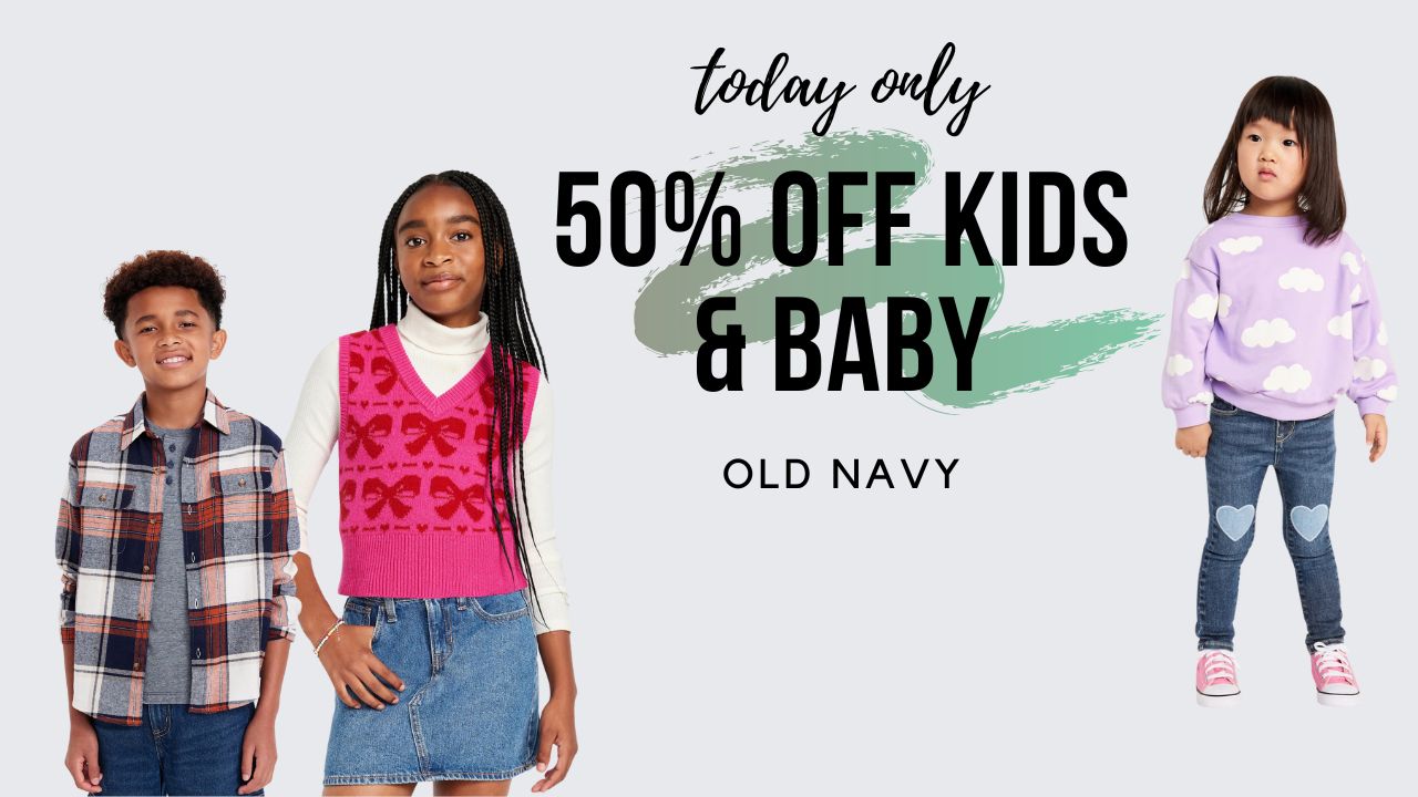 50% to 60% off ALL Kids and Baby items at Old Navy :: Southern Savers