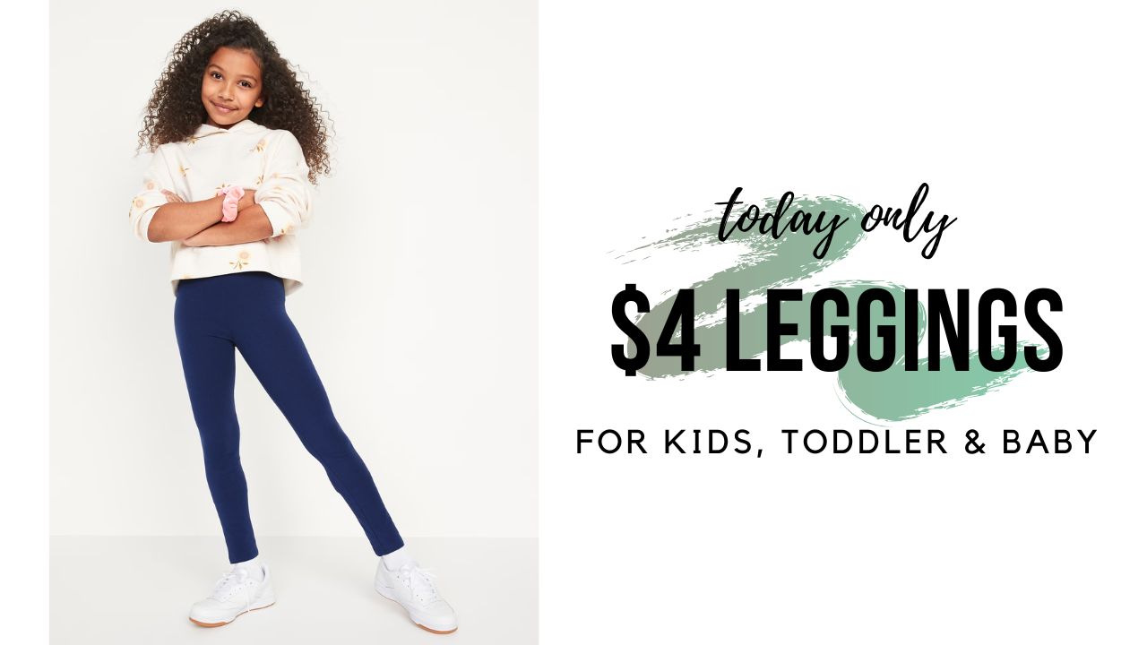 Old Navy $4 Leggings for Kids, Toddler & Baby | Today Only! :: Southern Savers