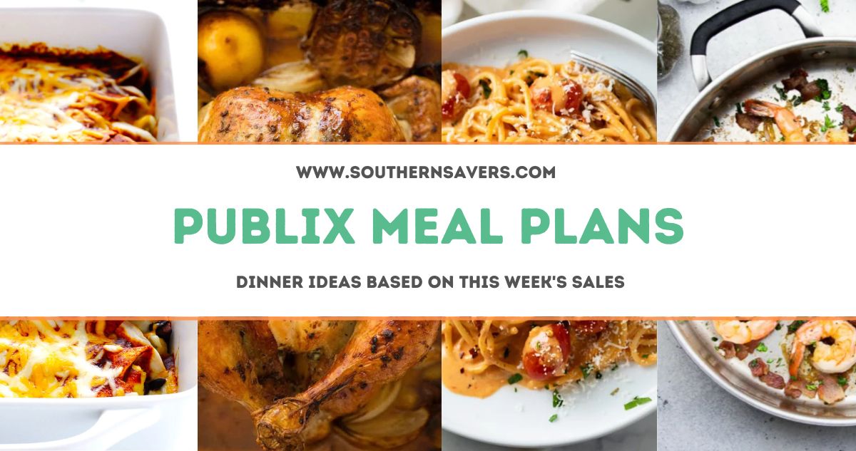 Publix Meal Plans: Dinner Ideas Based on Sales Starting 2/26 ...