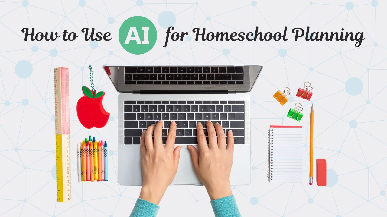 How to Use AI for Homeschool Planning :: Southern Savers