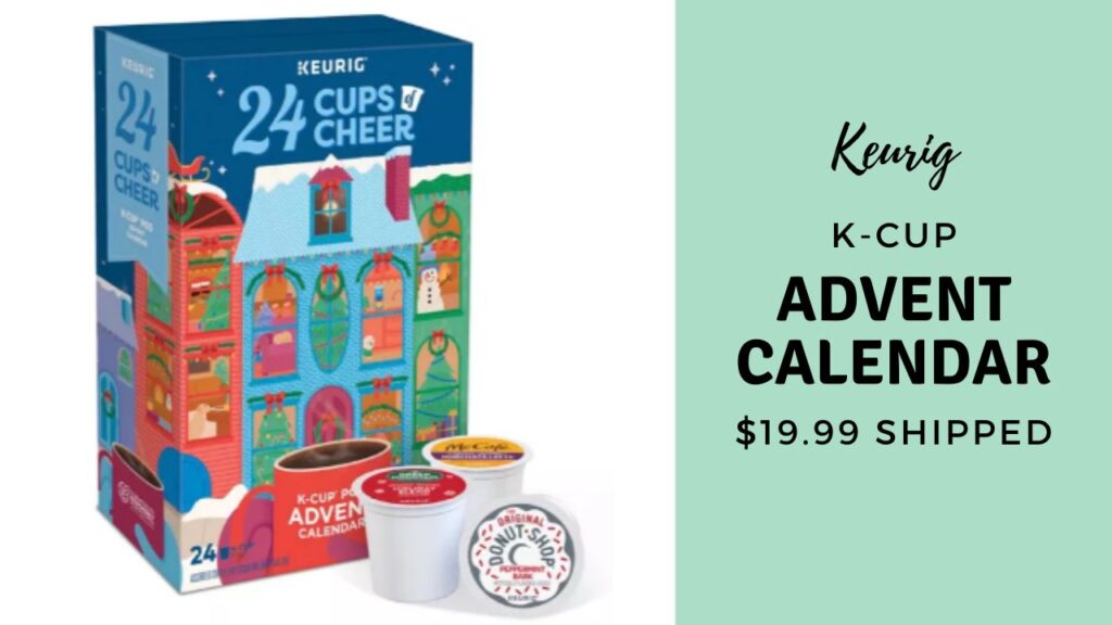 Keurig 24-Cup Cheer Advent Calendar Just $19.99 Shipped! :: Southern Savers